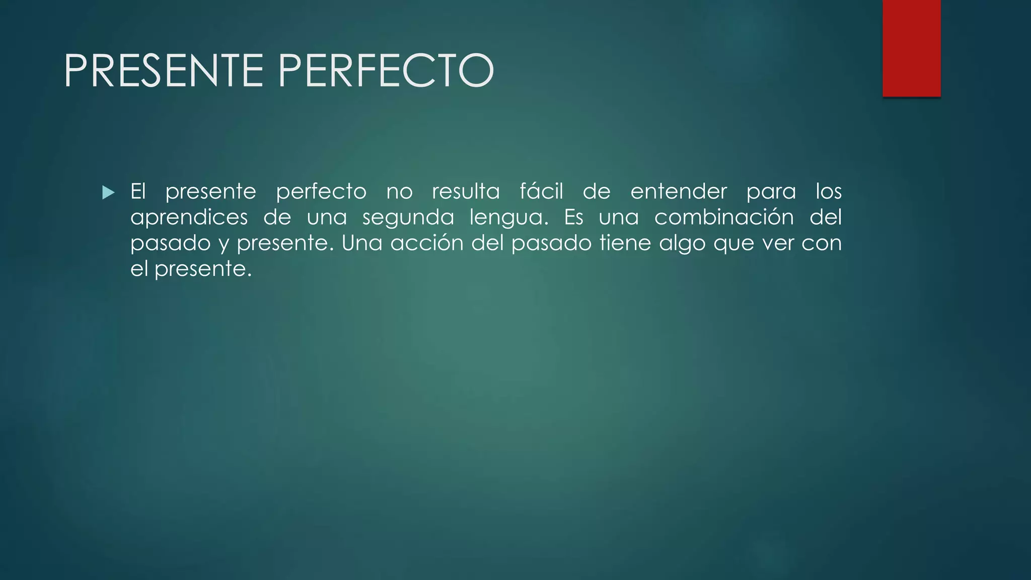 Tiempos perfectos fernando | PPTX