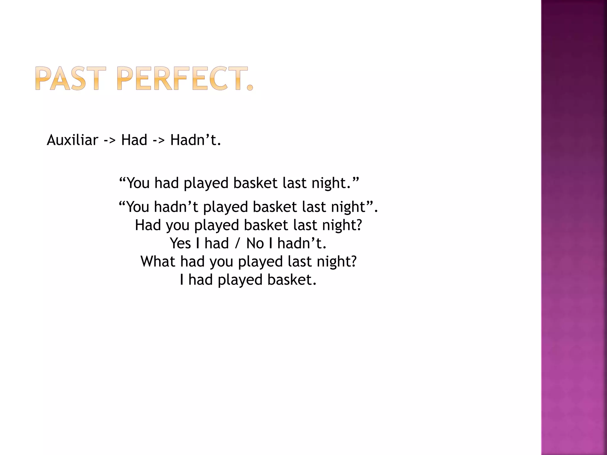 Tiempos verbales perfecto | PPT