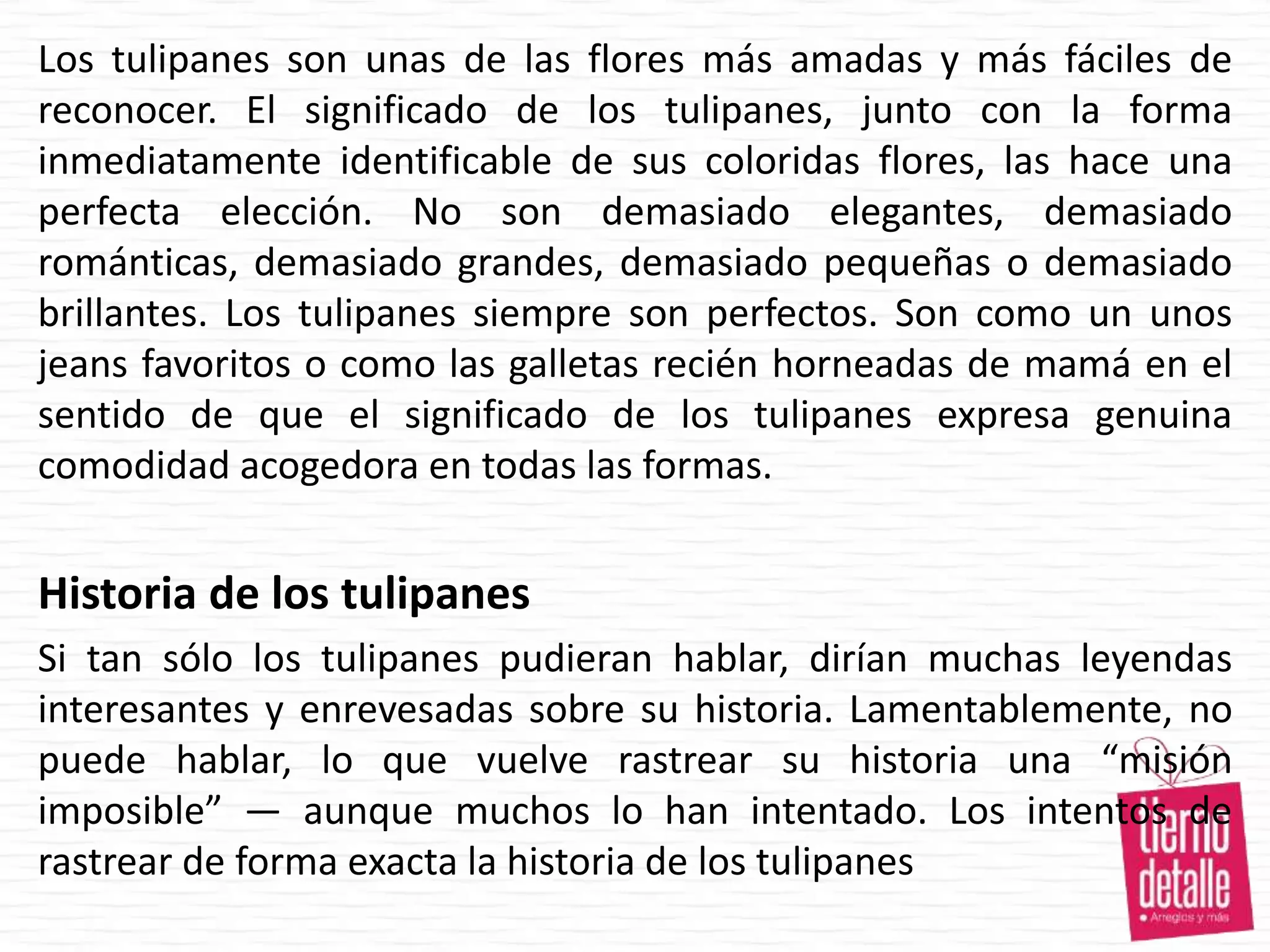Tierno Detalle | Historia y Significado de los Tulipanes | PPT