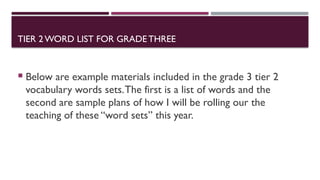 Tier two vocabulary.pptx telling about the importance of tier two ...