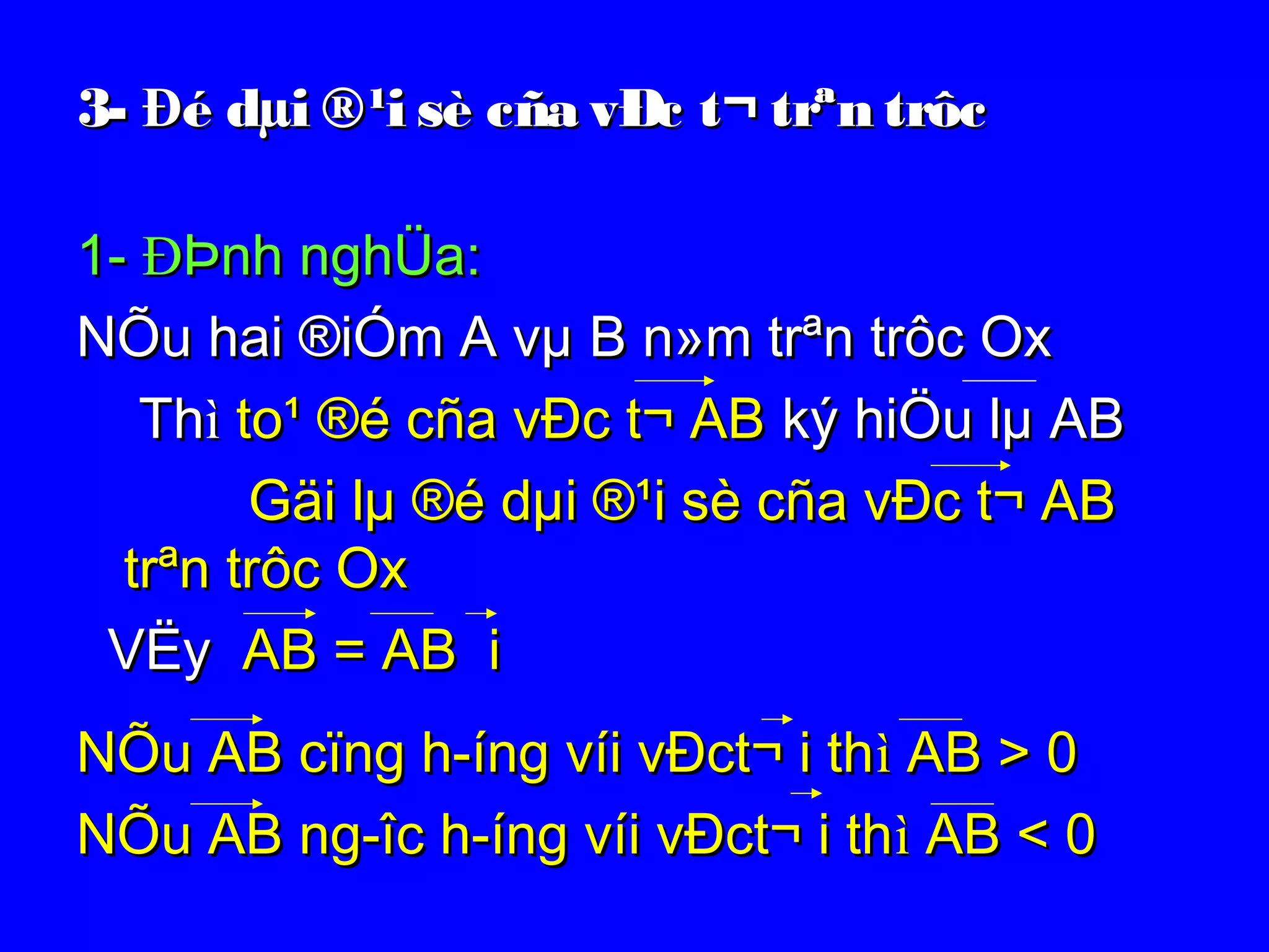 Tiet 1 truc toa do va he truc toa do | PPT
