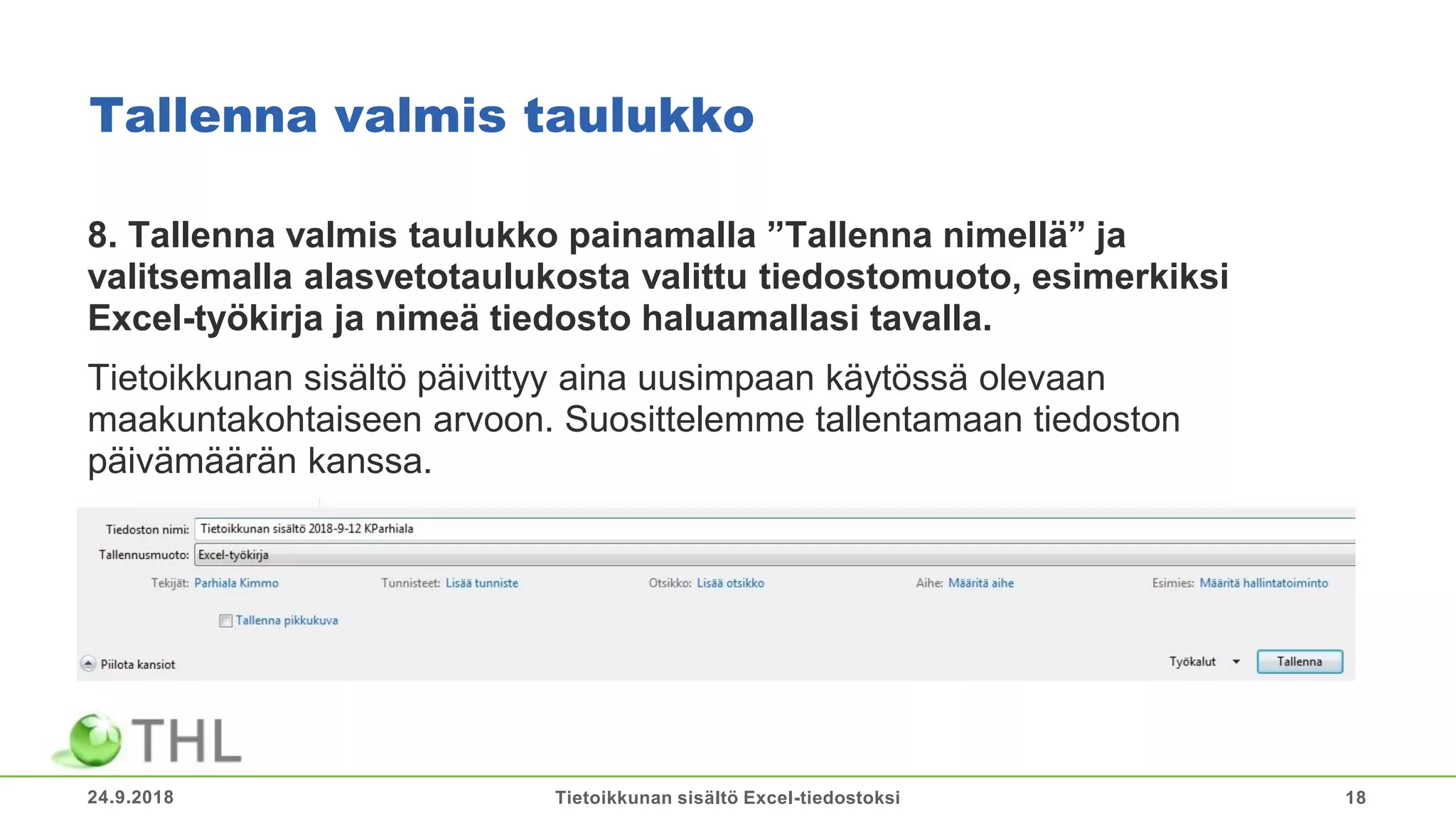 Tietoikkunan sisalto excel tiedostoksi - ohjeet 2018-9-12 | PDF