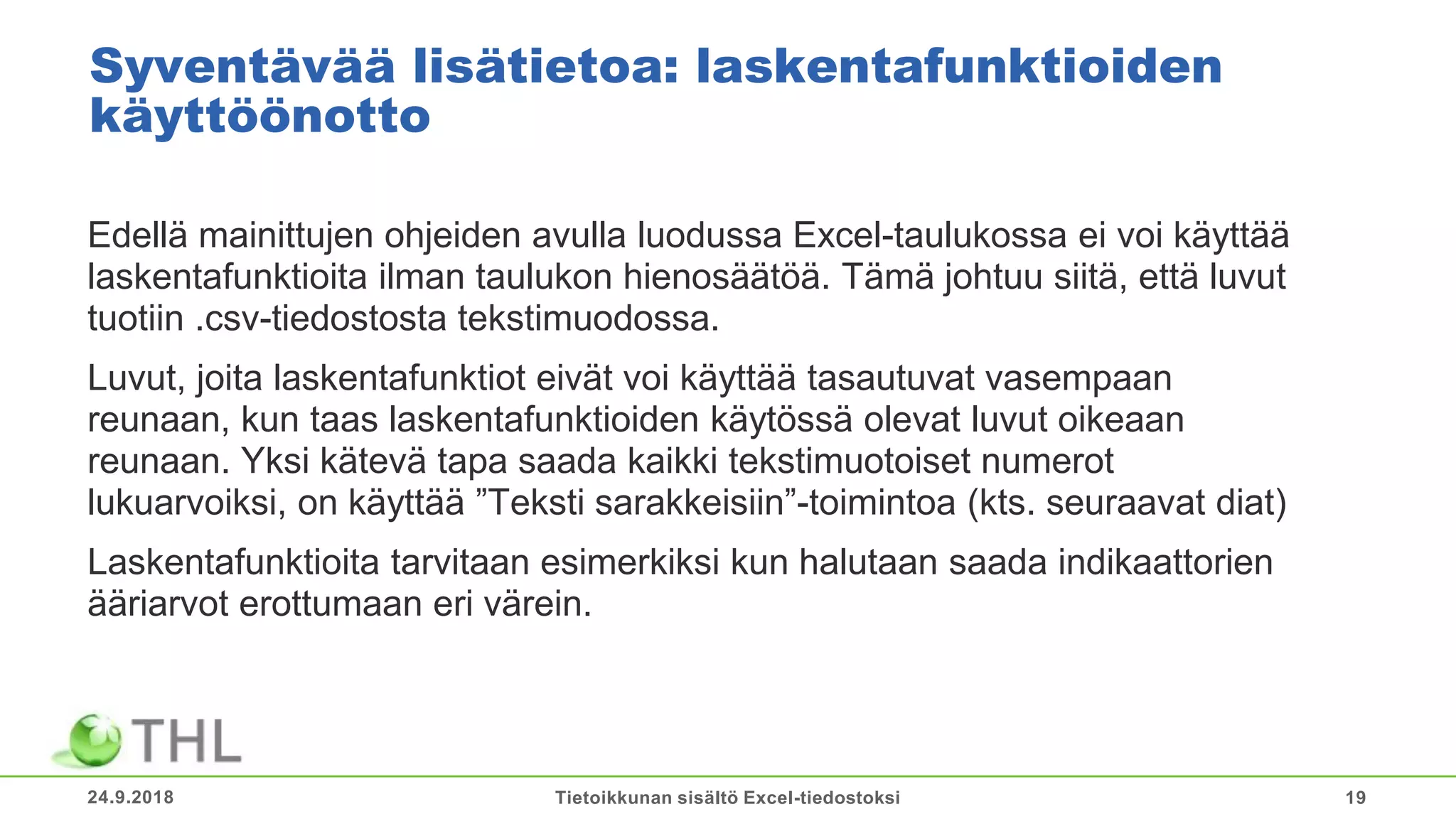 Tietoikkunan sisalto excel tiedostoksi - ohjeet 2018-9-12 | PDF