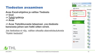 Tietoikkunan sisalto excel tiedostoksi - ohjeet 2018-9-12 | PDF