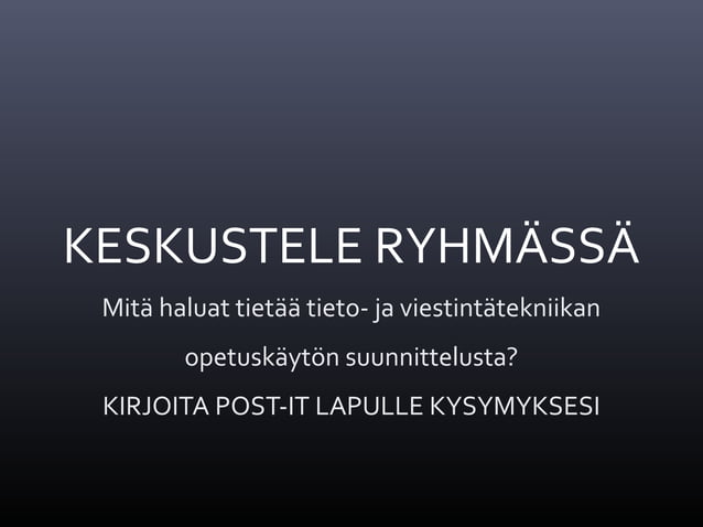 Luento 5: Tietotekniiikan opetuskäytön suunnittelu (ääni ei ole synkassa diojen kanssa, kiitos ...
