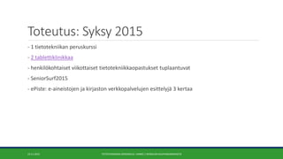 Tietotekniikkaa senioreille | PPTX