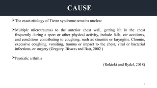 TIETZE SYNDROME: A Rare Disease Chest pain complication .pptx