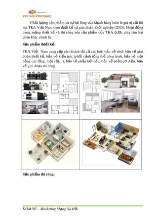 Tiểu luận môn Marketing mạng xã hội_ Xây dựng chiến lược truyền thông mạng xã hội cho công ty ...