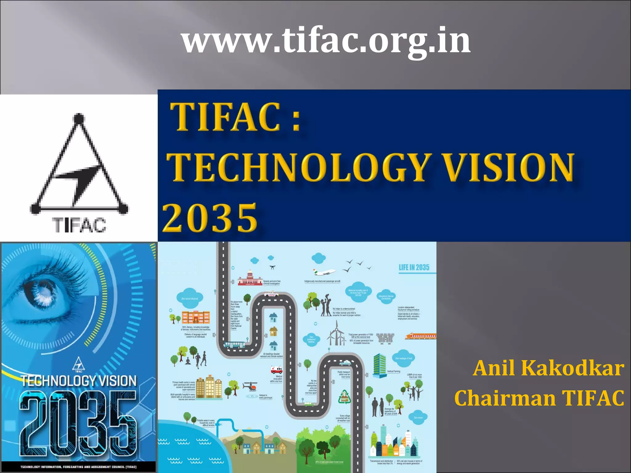 TIFAC: Technology Vision 2035 | PPT TIFAC: Technology Vision 2035 | PPT