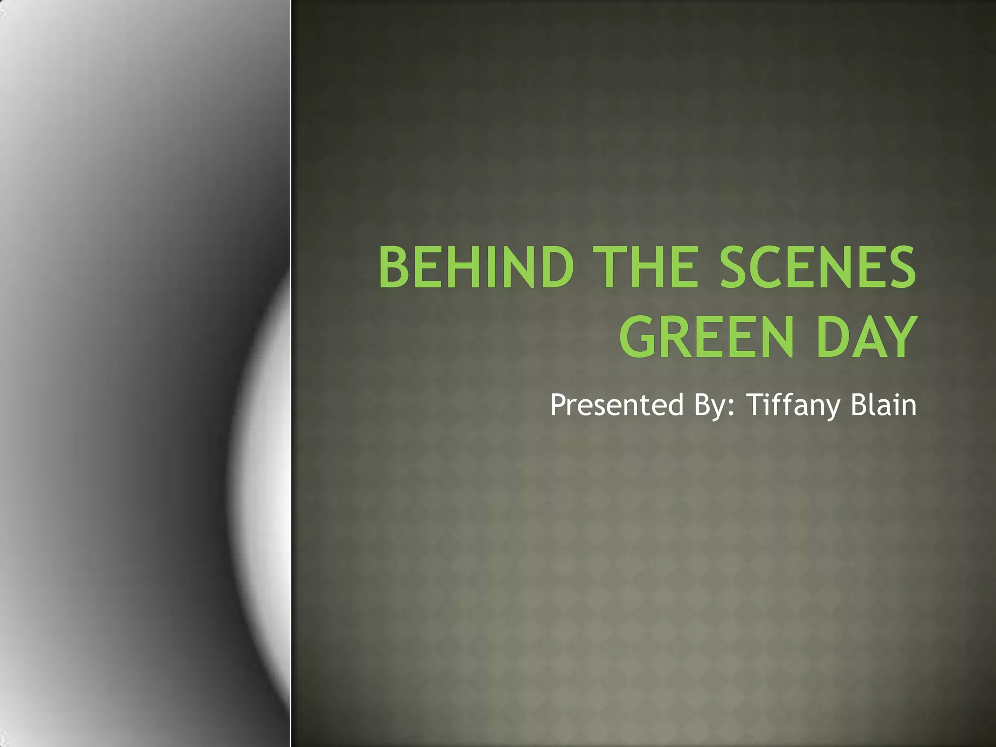 Tiffany blain cis 100 Green Day Power Point Presentation | PPTX
