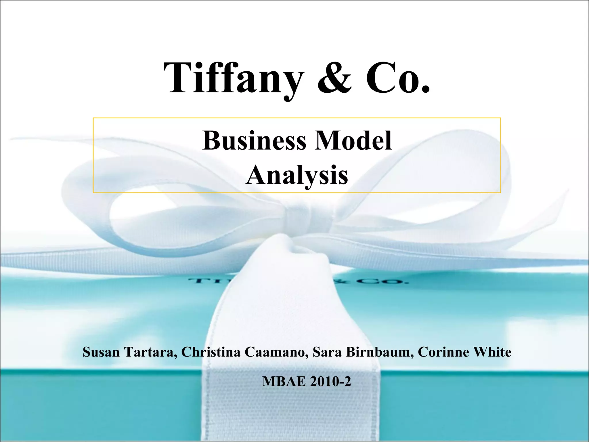 Tiffany Business Model Final | PPT