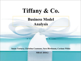 Tiffany Business Model Final | PPT