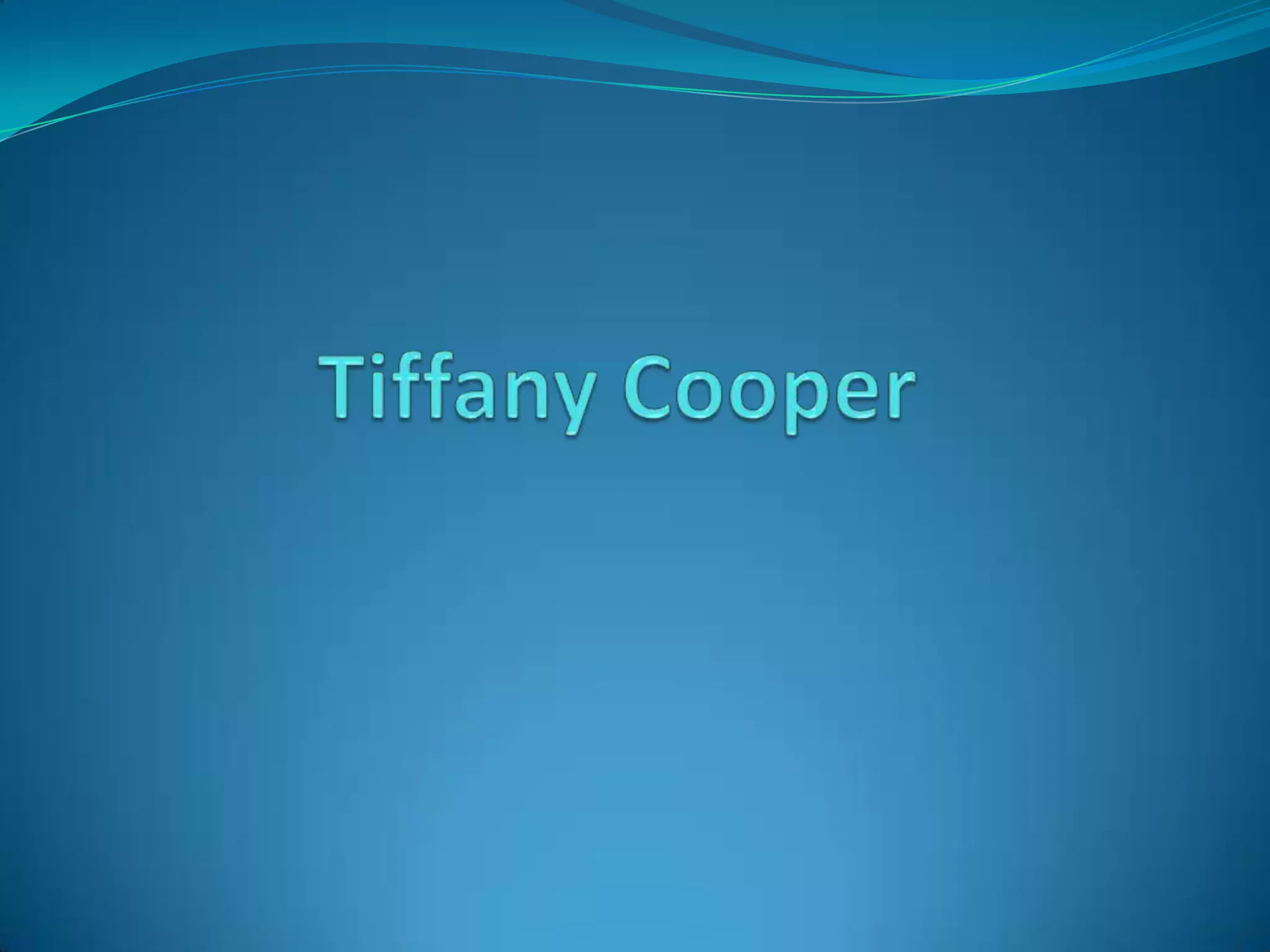 Tiffany Cooper | PPT