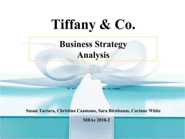 Tiffany Strategy Presentation | PPT