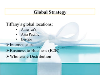 Tiffany Strategy Presentation | PPT