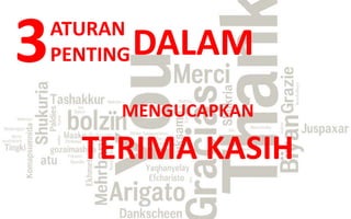 Tiga hal penting dalam terima kasih | PPSX