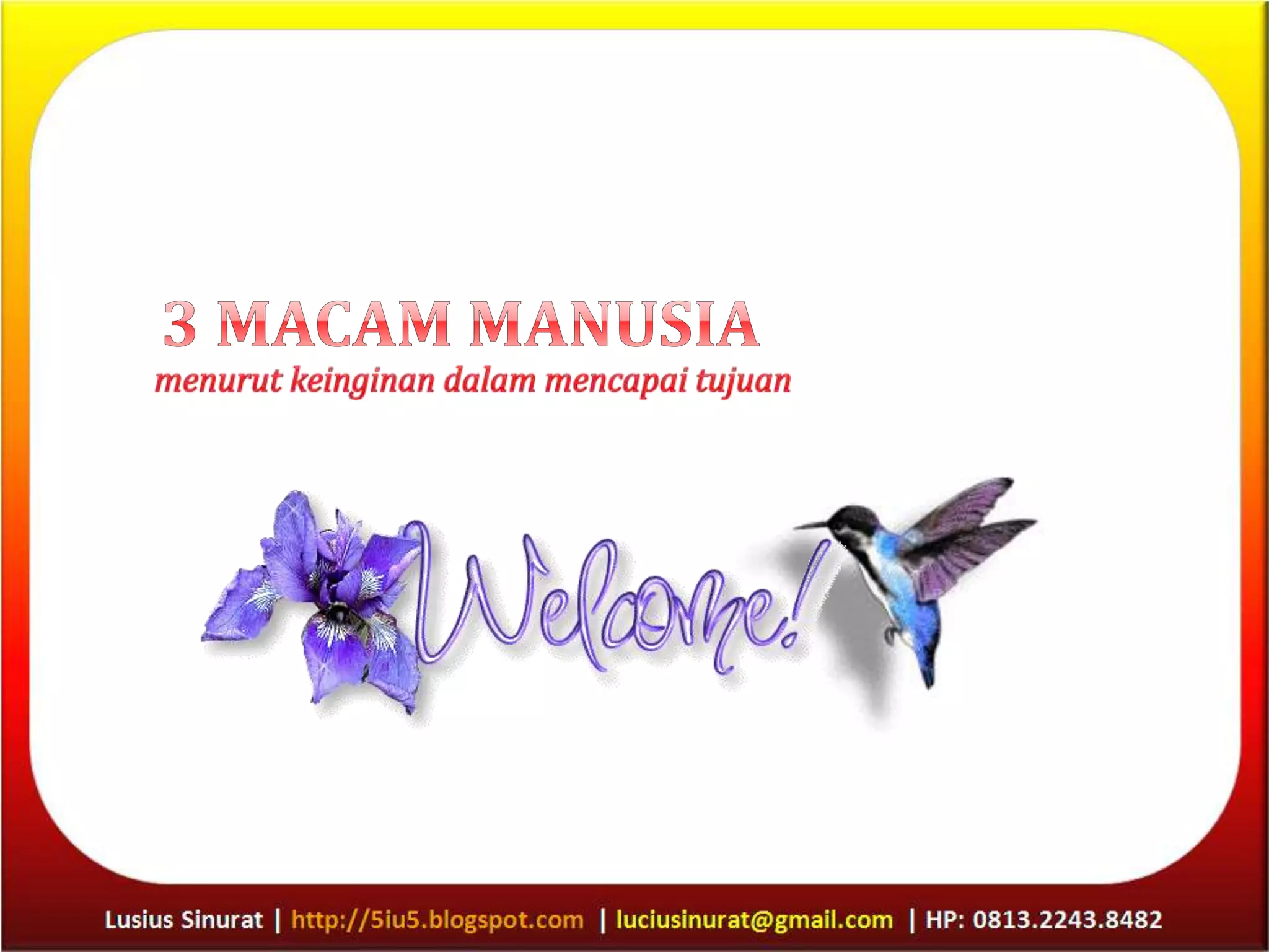 Tiga macam orientasi manusia | PPTX