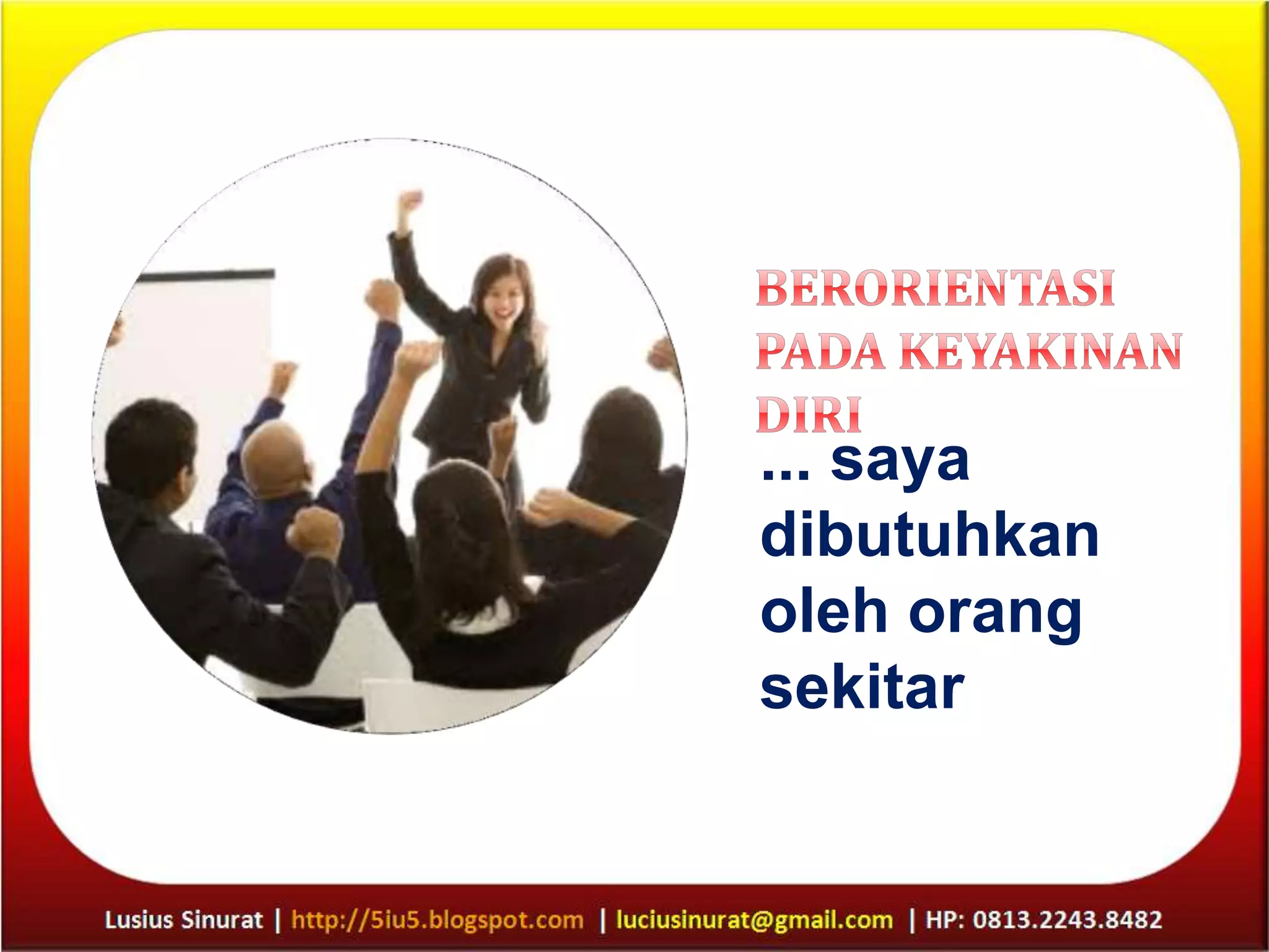 Tiga macam orientasi manusia | PPTX