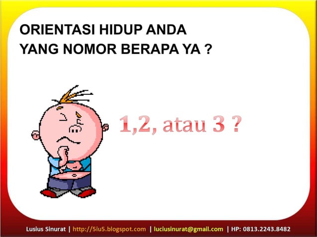 Tiga macam orientasi manusia | PPTX