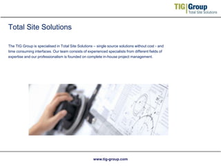 TIG GROUP | TOTAL SITE SOLUTIONS | PPTX