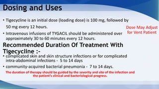 Tigecycline | PPTX