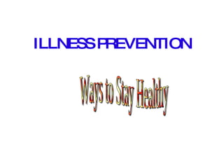 illness prevention | PPT