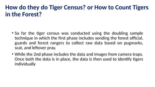 Tiger census, Method, Trend and criticism.pptx