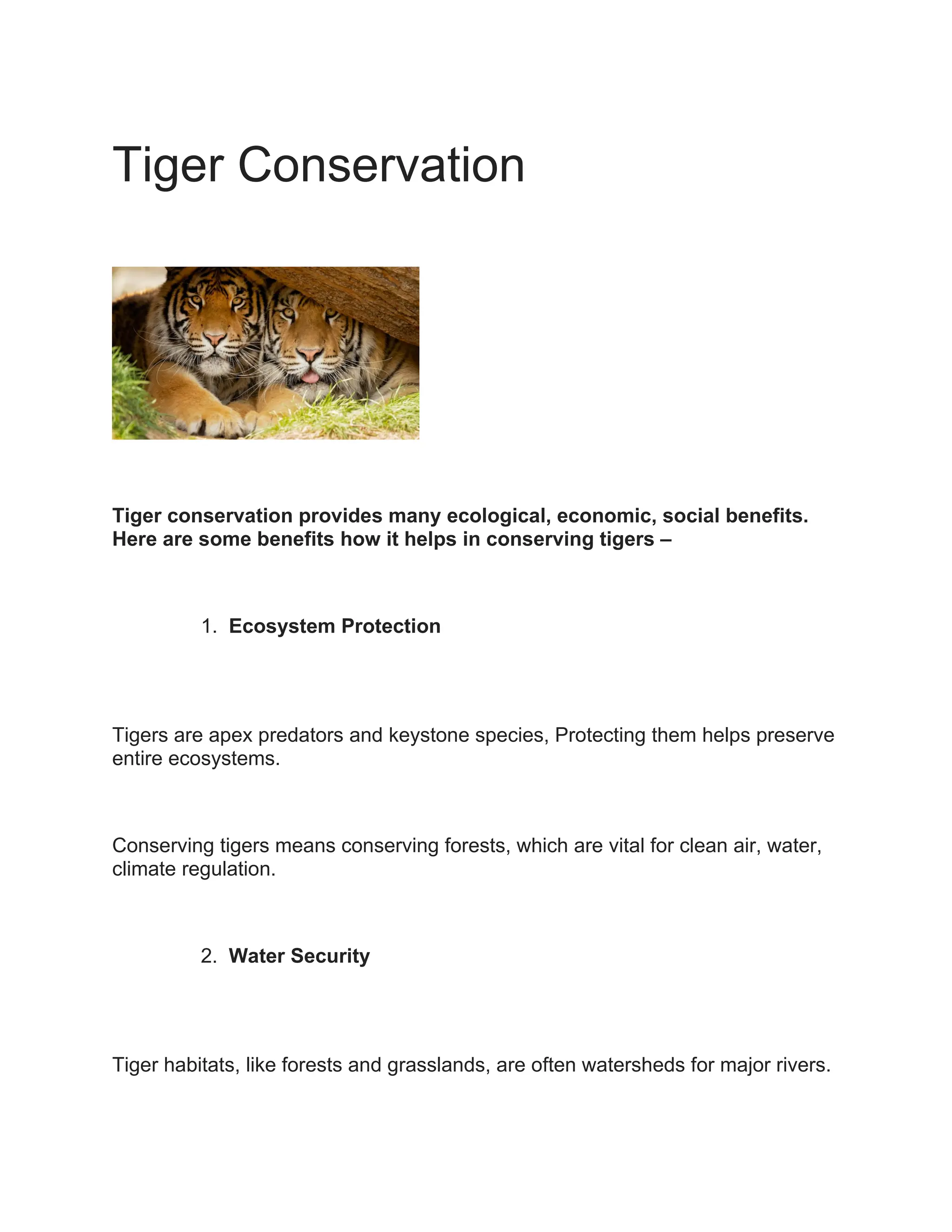 Tiger Conservation provides many ecological, economic, social benefits ...