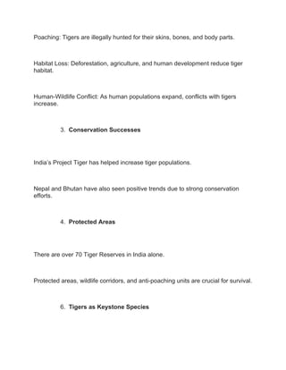 Tiger Conservation provides many ecological, economic, social benefits ...