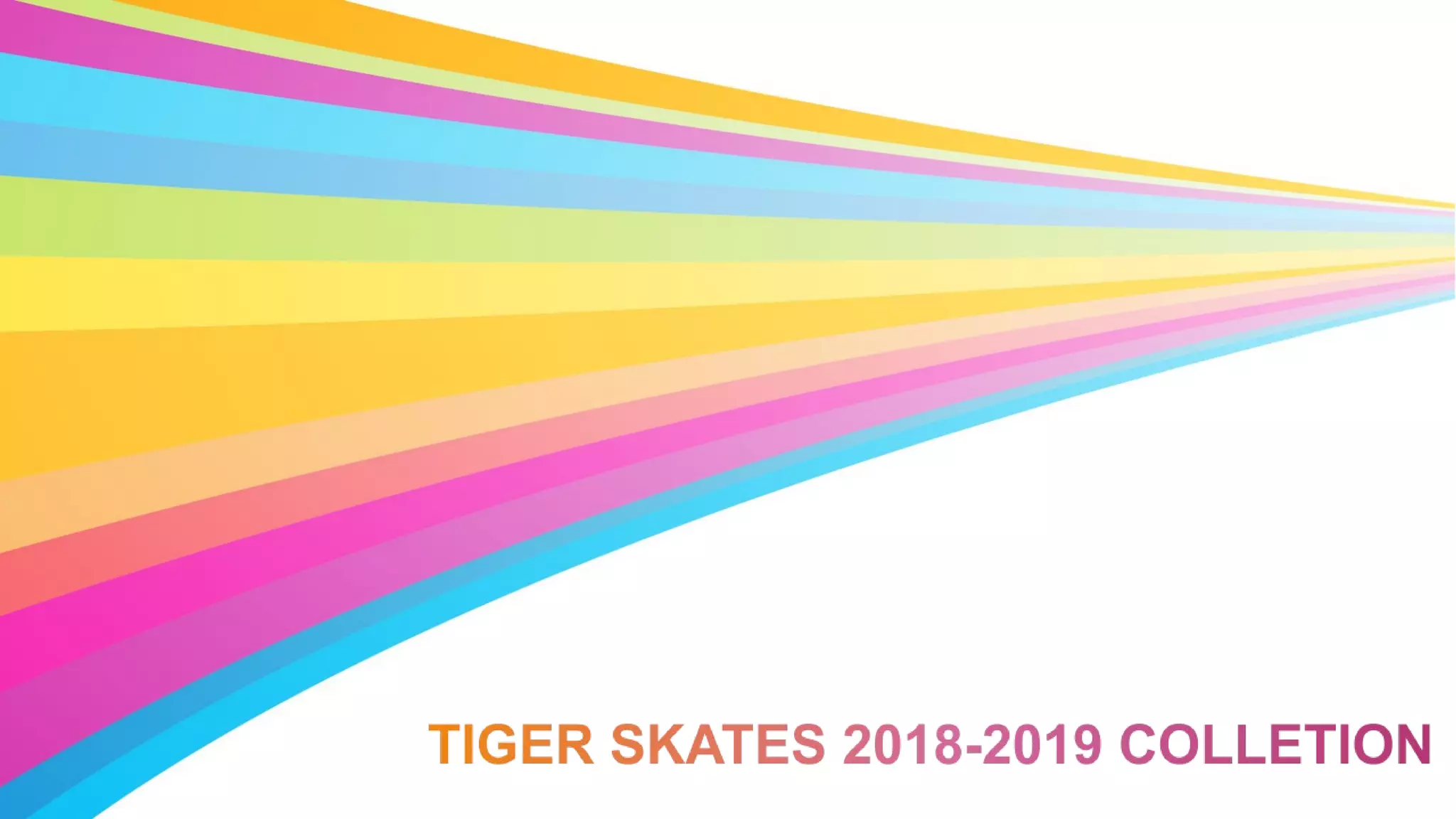 Tiger skates 2018 2019 colletion | PPT