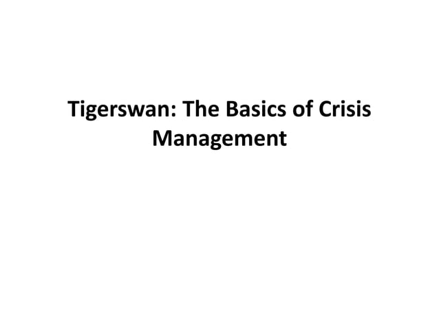 Tigerswan: The Basics of Crisis Management | PPTX