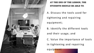 Tightening, Repairing, and Adjusting Tools Using.pptx