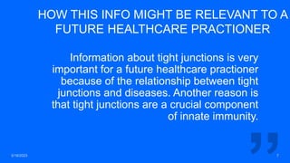 TIGHT JUNCTIONS.pptx | Brain and Nervous System Disorders | Diseases ...