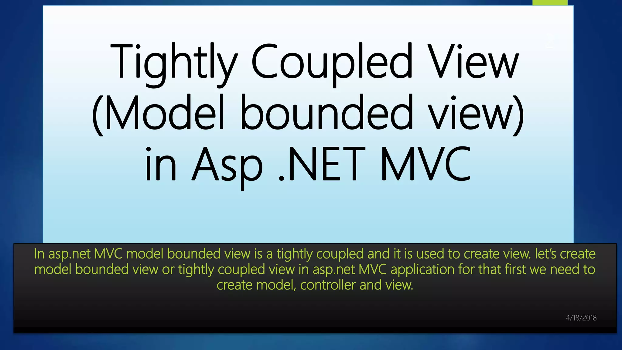 Tightly coupled view (model bounded view) | PPT
