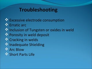 Tig welding ppt overview | PPT