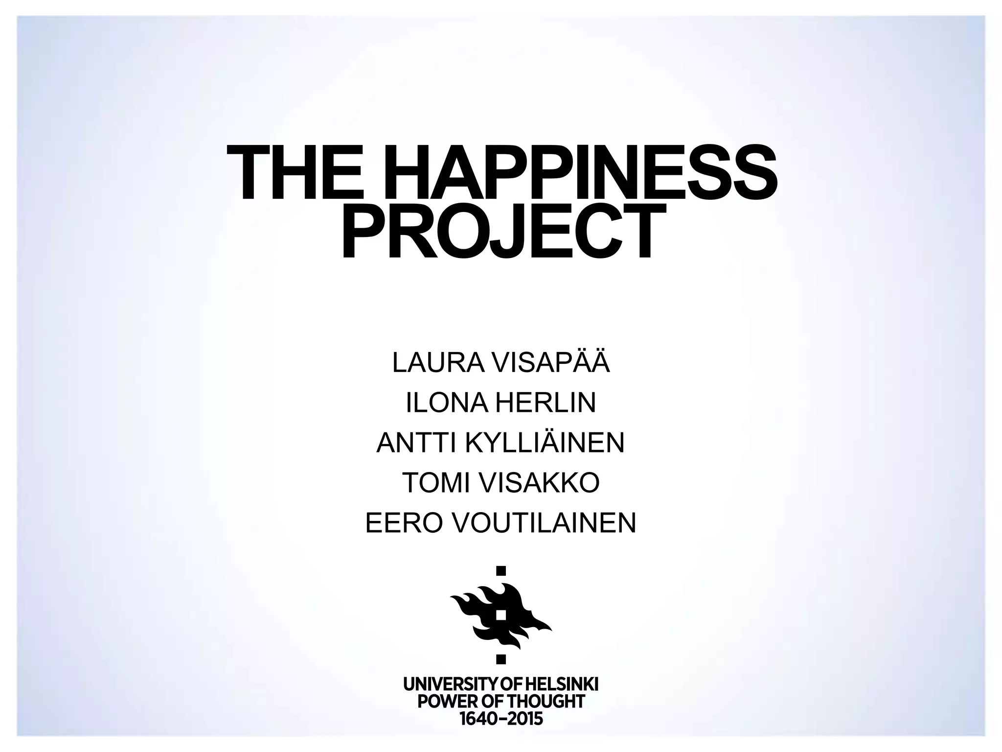 The Happiness Project | PPTX