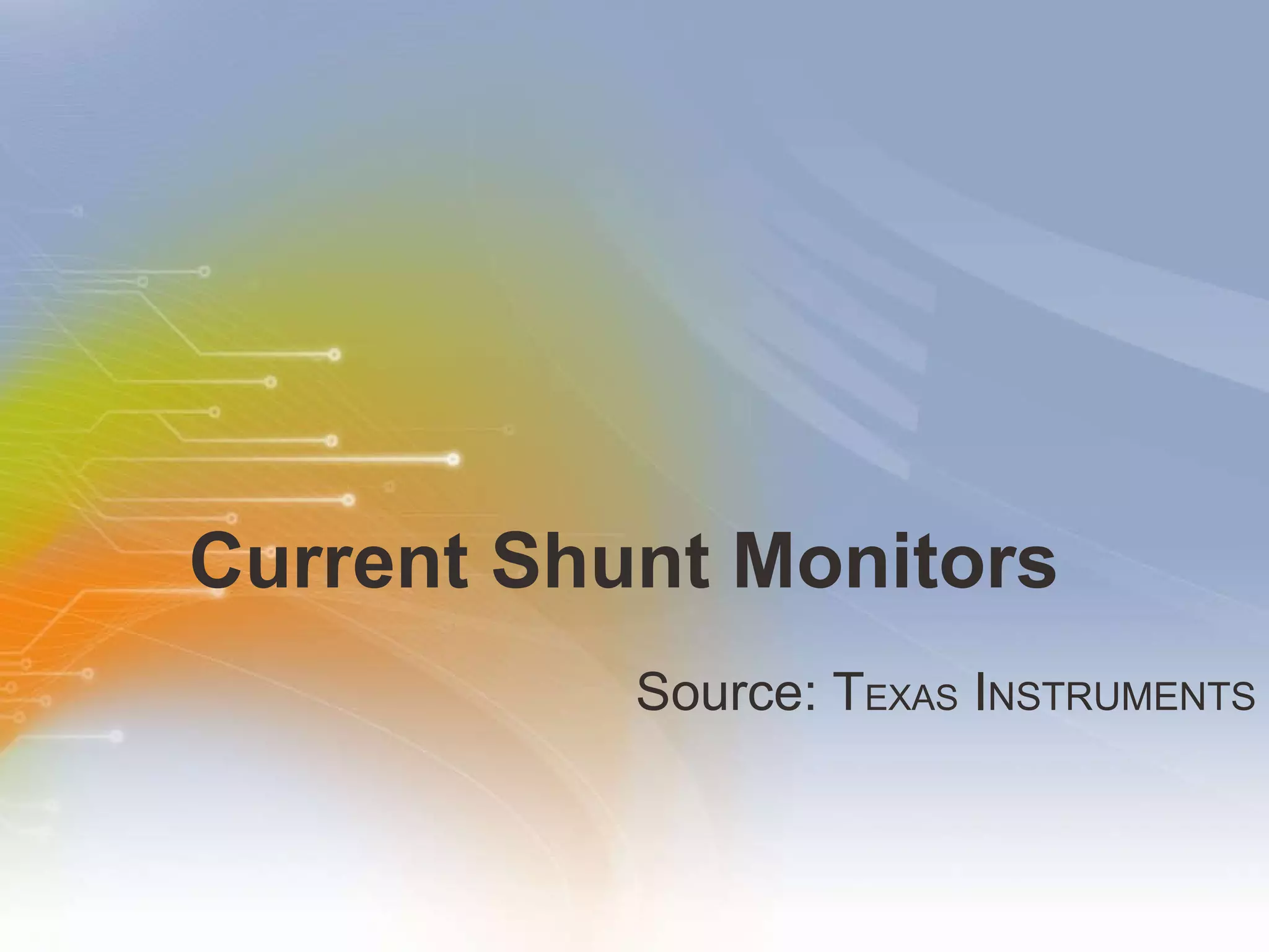 Current Shunt Monitors | PPT
