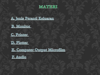 Peranti keluaran (output device) | PPT