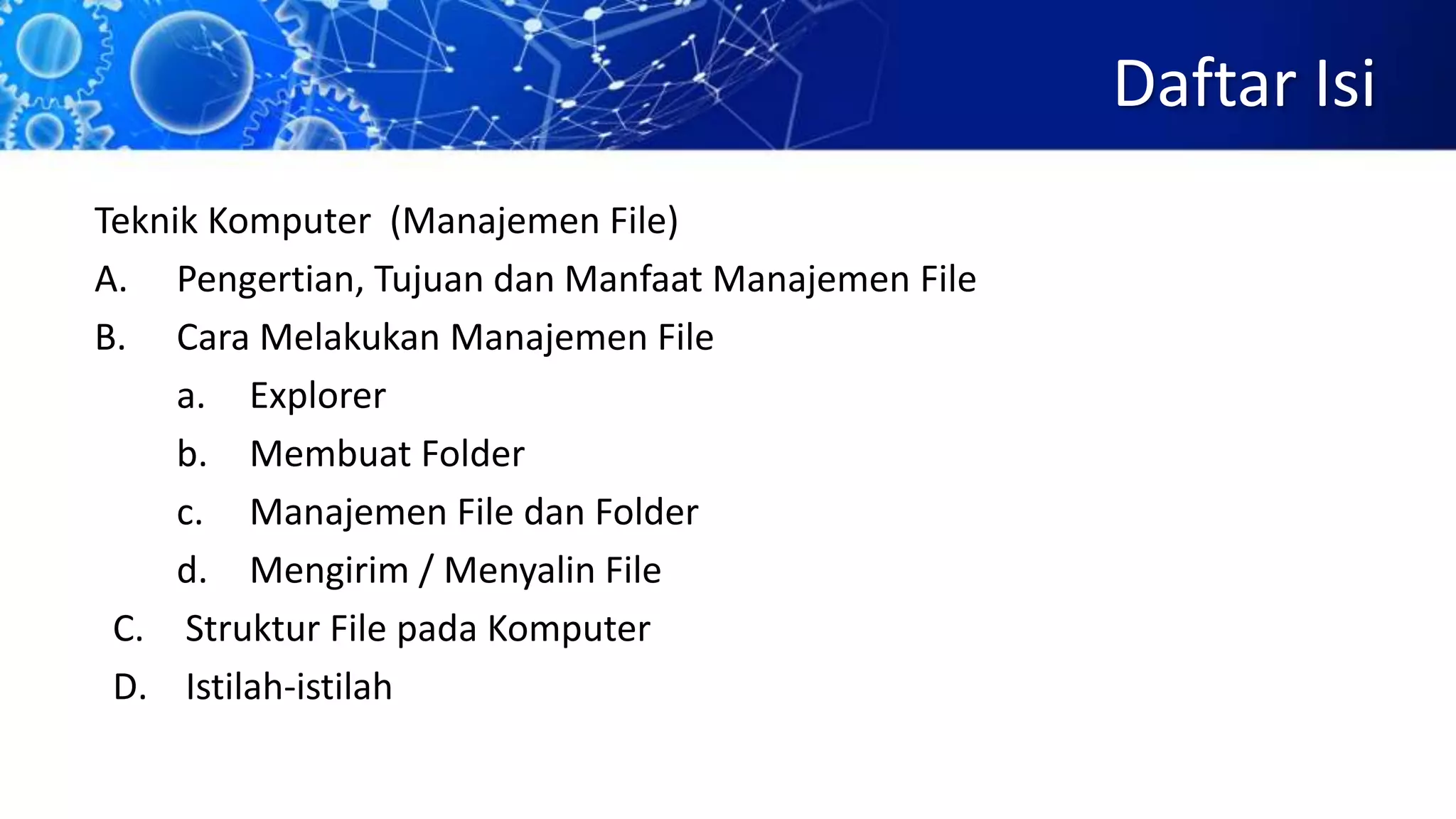 Informatika_Teknik Komputer_Manajemen File | PPTX
