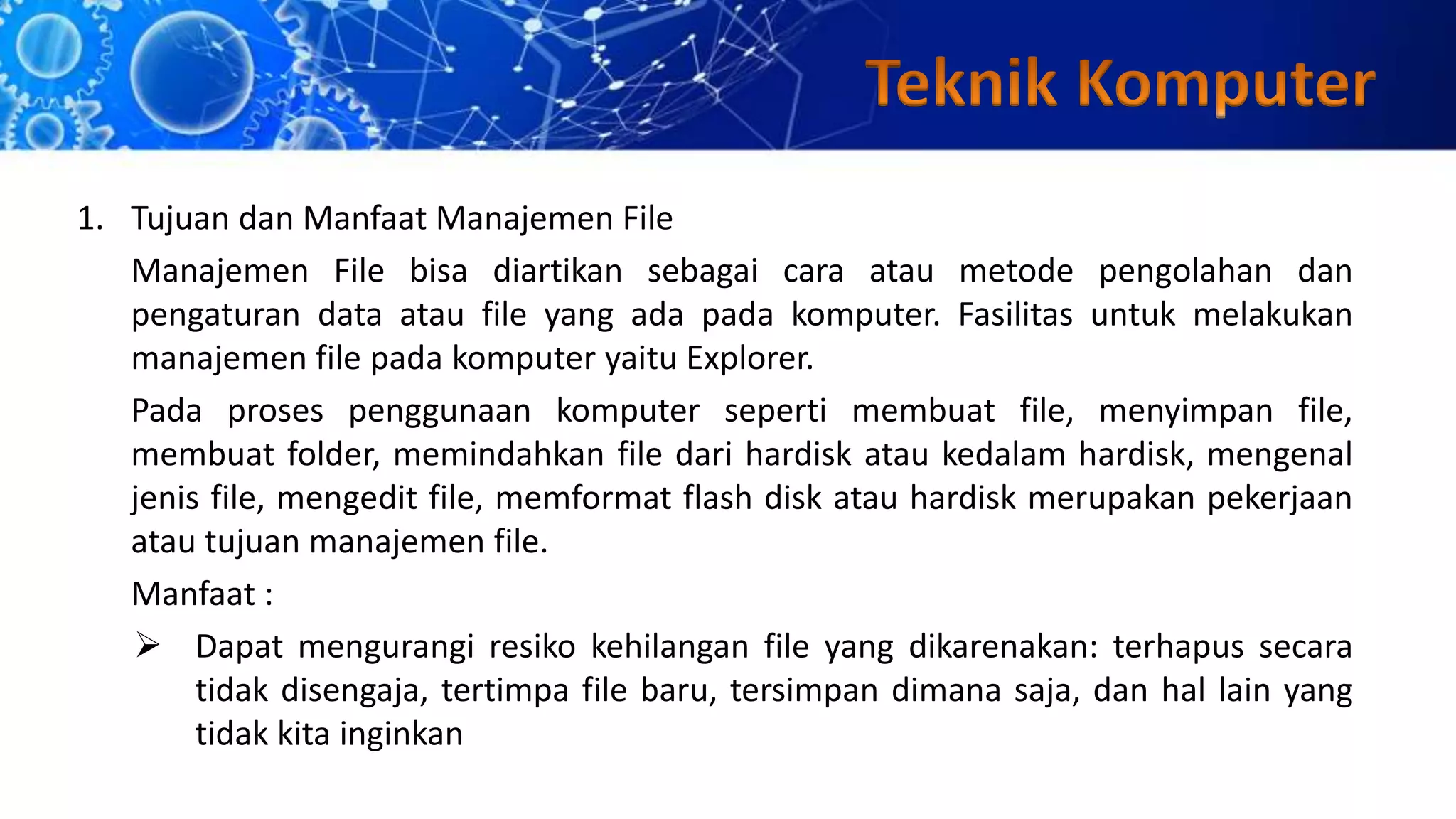 Informatika_Teknik Komputer_Manajemen File | PPTX