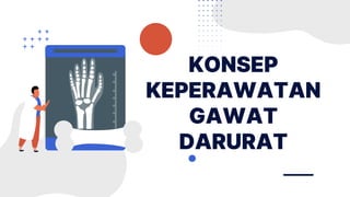 TIK 1 KONSEP KGD DAN PROSES KEPERAWATAN.pptx