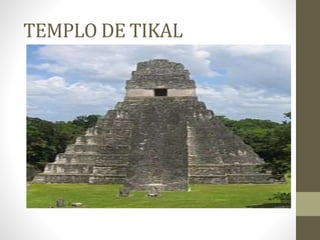 Tikal | PPTX