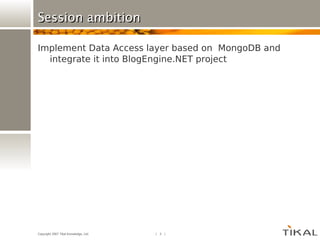 Tikal Fuse Day Access Layer Implementation (C#) Based On Mongo Db | PPT