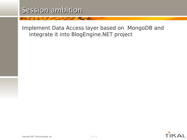 Tikal Fuse Day Access Layer Implementation (C#) Based On Mongo Db | PPT