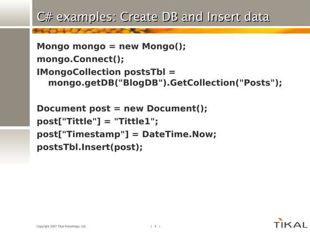 Tikal Fuse Day Access Layer Implementation (C#) Based On Mongo Db | PPT