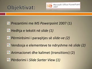 Funksionet e softuereve te prezantimit - Andi Metaliaj X-3 | PPT
