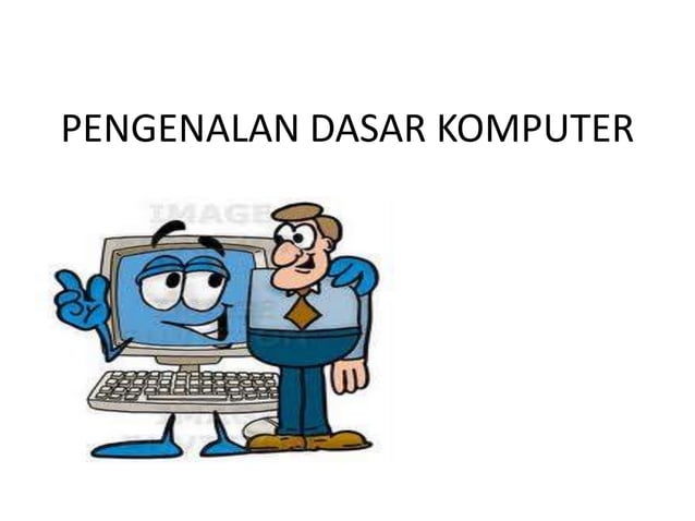 pengenalan dasar komputer | PPTX