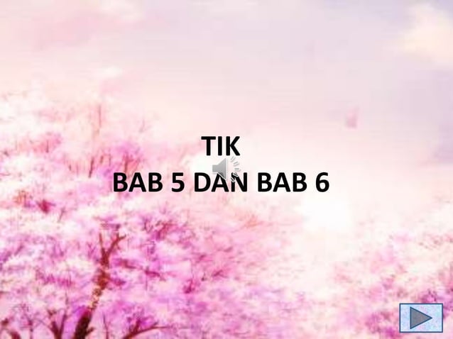 Tik bab 5 dan 6 | PPTX