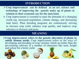 Crop improvement in Coconut, Oilpalm, Avocado, Mangosteen, Pineapple ...