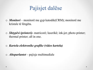 Kompjuteri, njesite hyrese dhe dalese | PDF